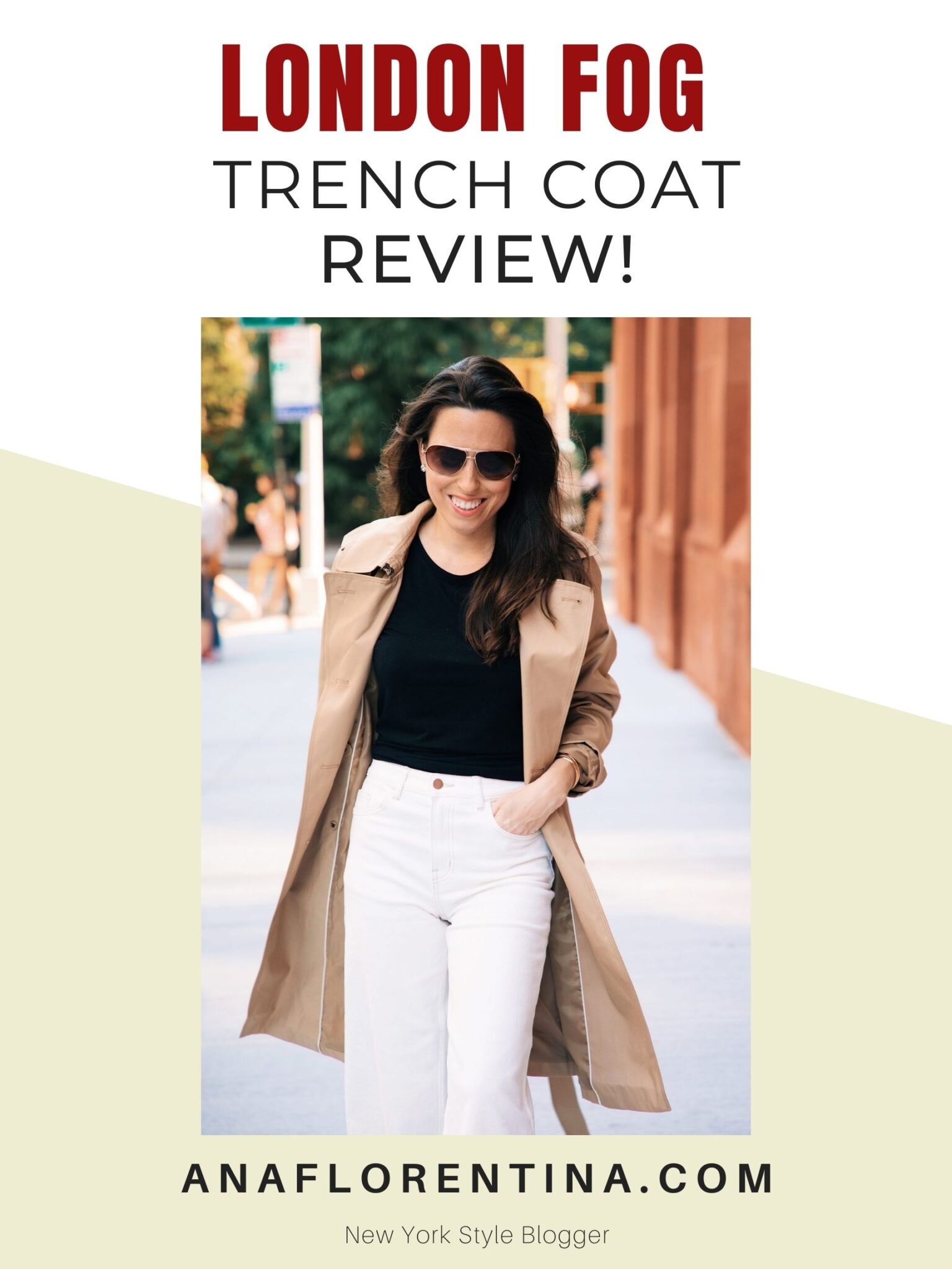 My Honest Review of the London Fog Trench Coat - Ana Florentina